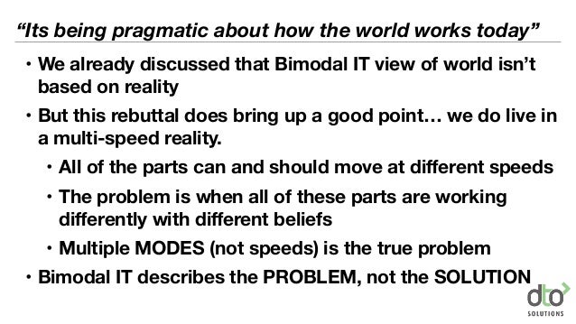 Bimodal IT: Shortcut to Innovation or Path to Dysfunction?