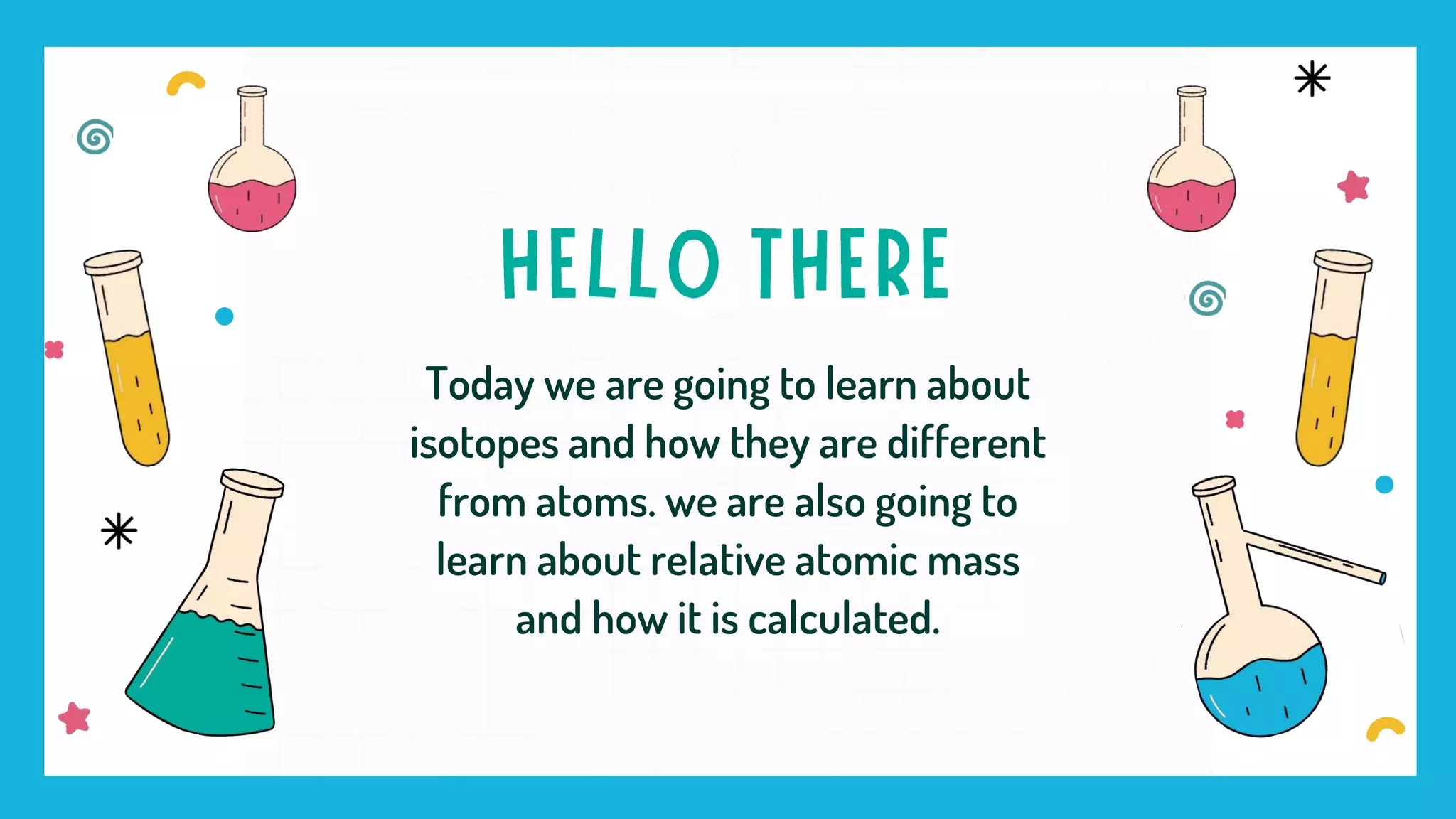 Isotopes and relative atomic mass | PPTX