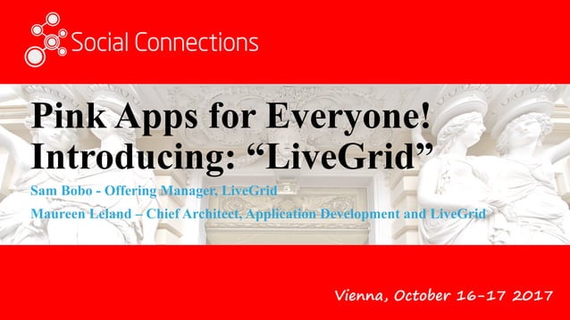 Pink Apps for Everyone: Introducing LiveGrid | PPT | Free Download