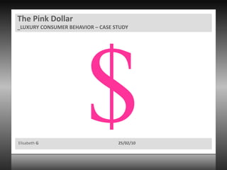 Pink dollar case study | PPT