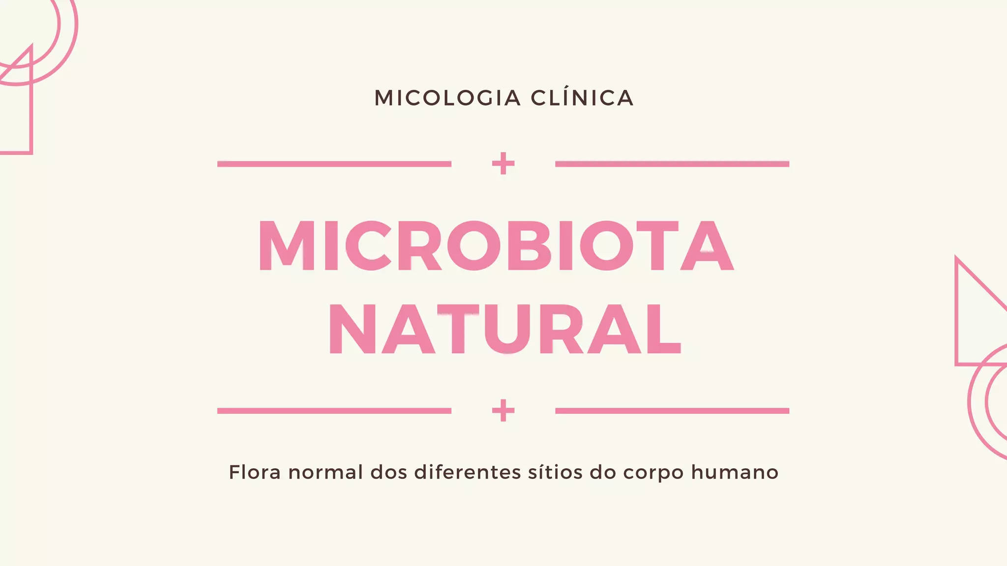 Microbiota Natural do corpo humano - Microbiologia Clínica | PDF