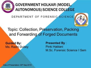 Collection, Preservation, Packaging and Forwarding of Forged Documents ...