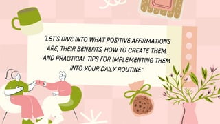 Pink Illustrative Positive Affirmations Presentation.pdf