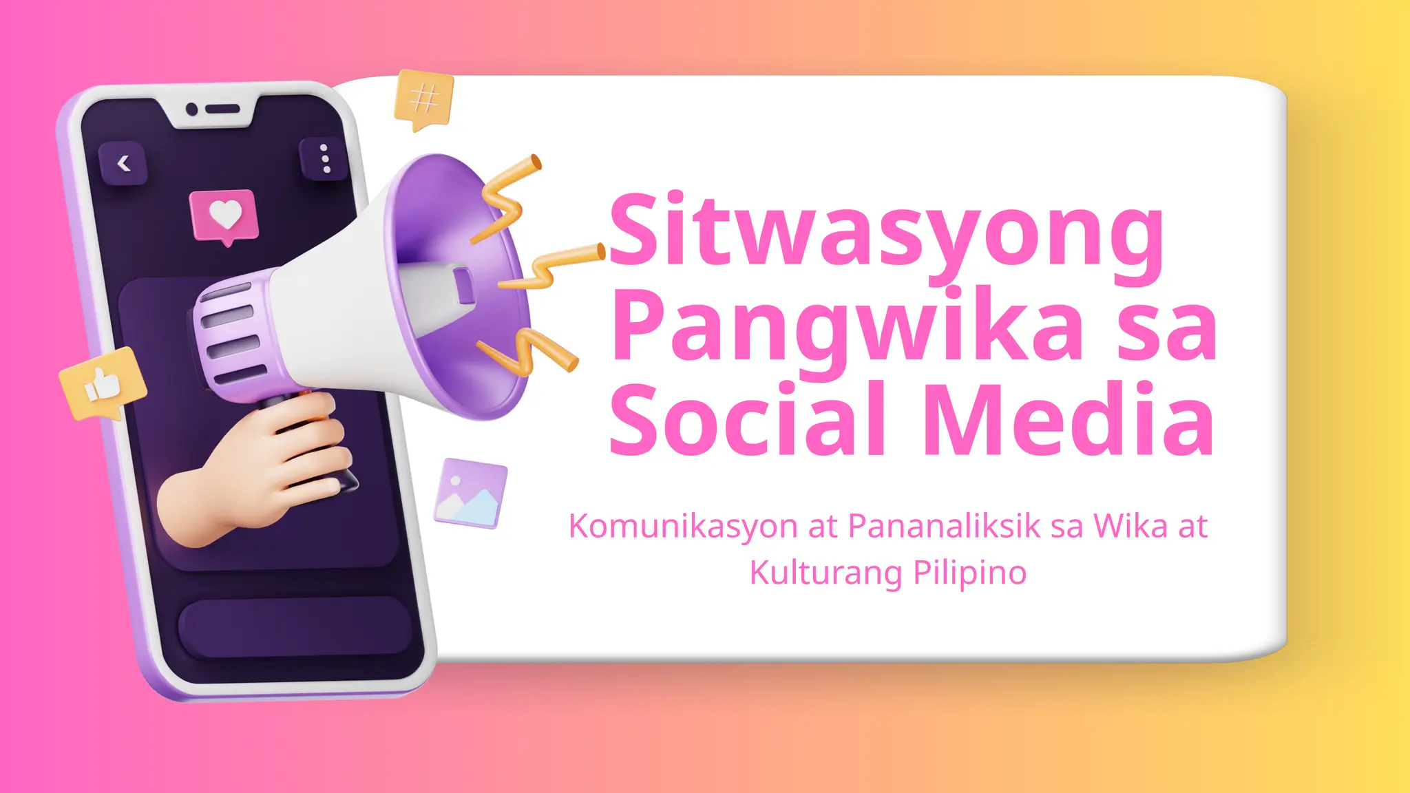 Komunikasyon- Sitwasyong Pangwika sa Social Media | PPTX