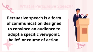 Persuasive speech in Oral Communication .pptx