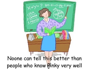 Pinky’s day out | PPT