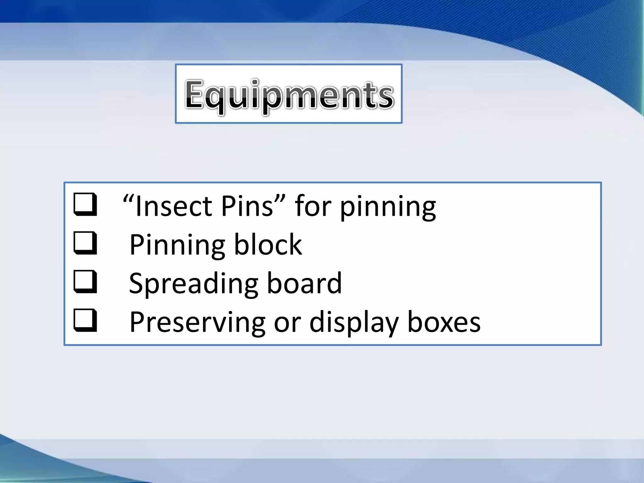 Pinning insect | PPTX