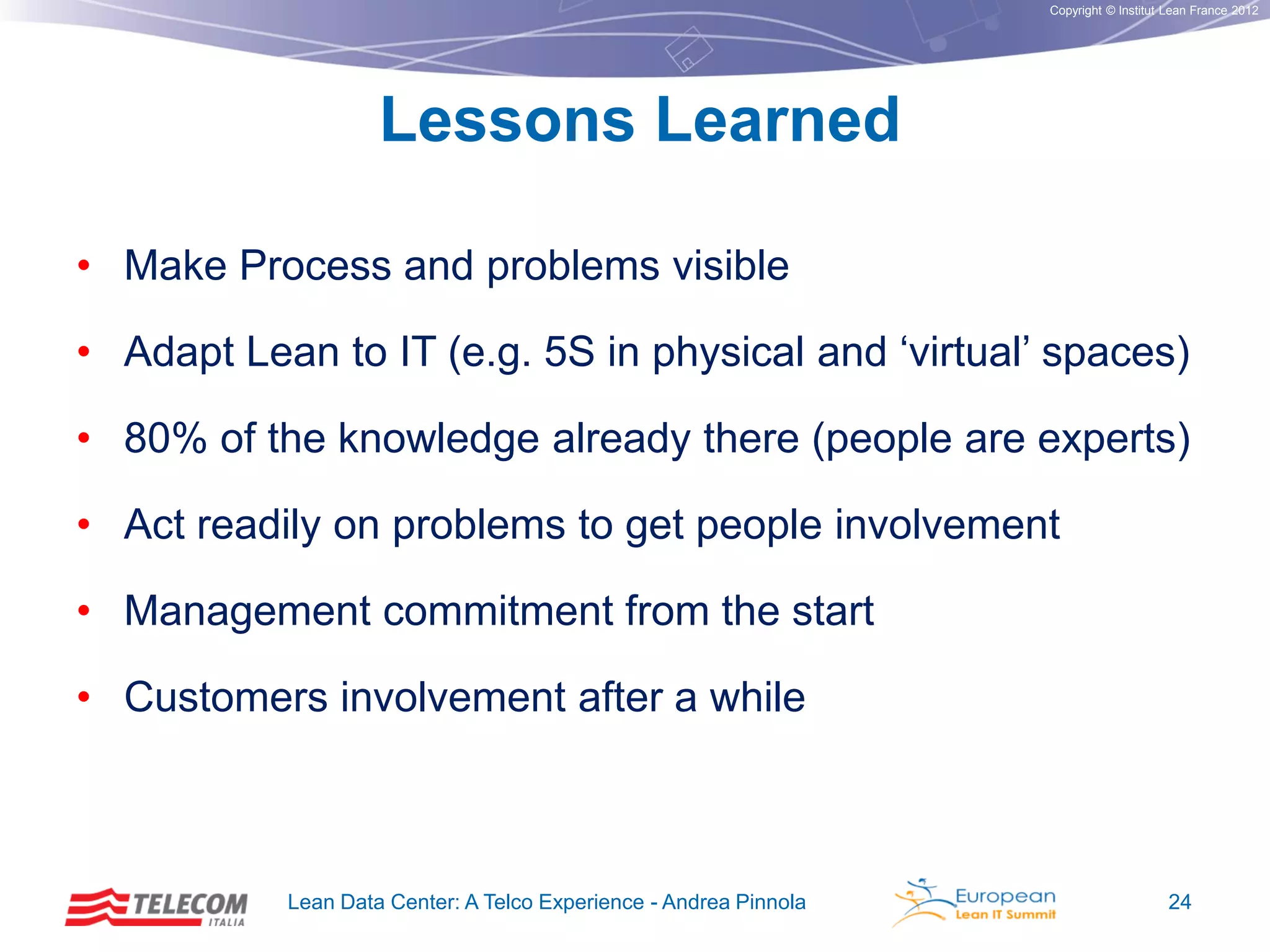 Lean data center, a telco experience by Andrea Pinnola, Telecom Italia | PDF