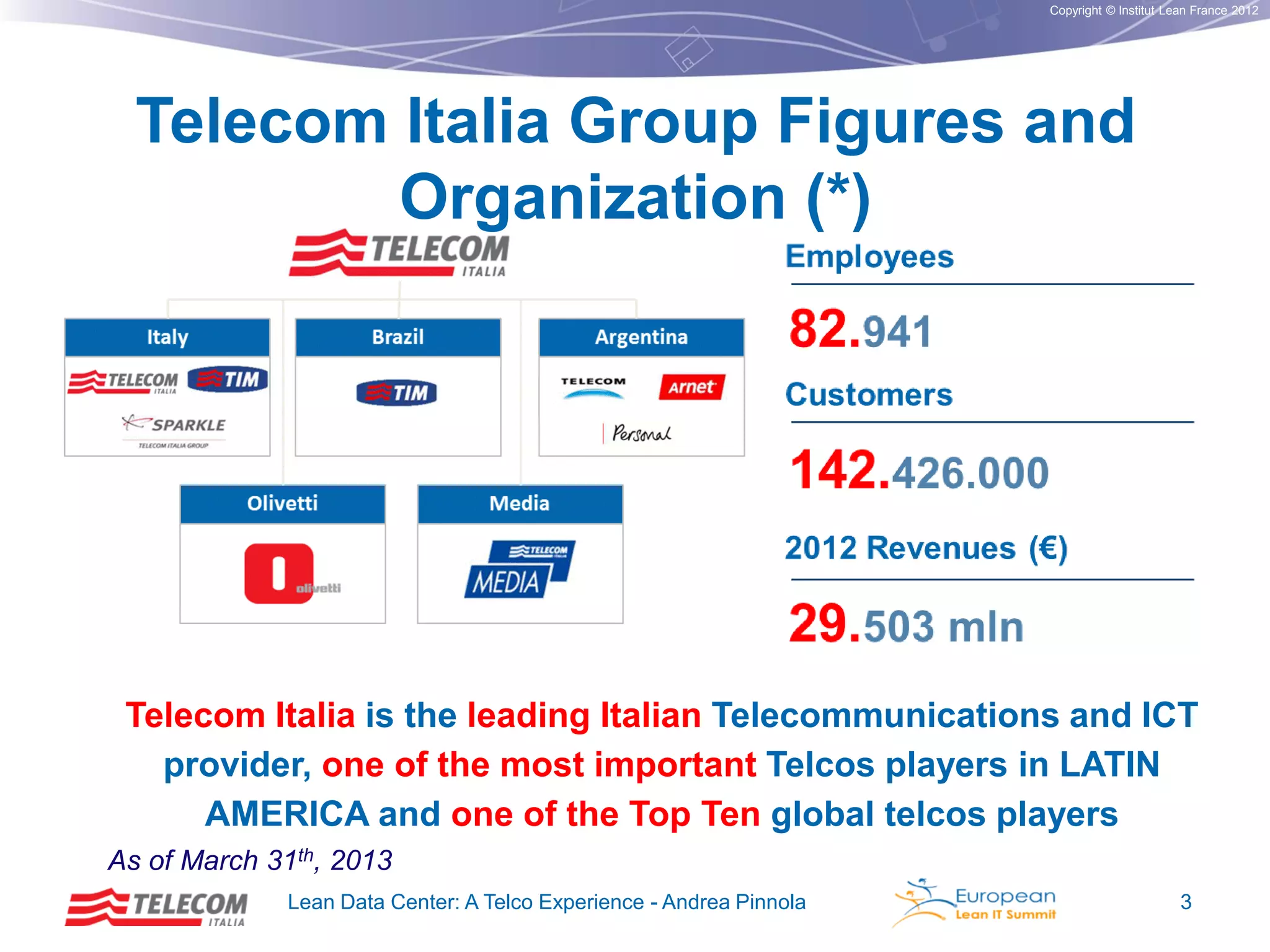 Lean data center, a telco experience by Andrea Pinnola, Telecom Italia ...