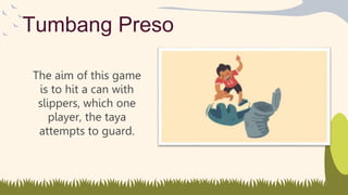 Filipino Culture: Pinoy Street Games.pptx