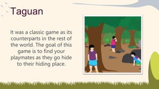 Filipino Culture: Pinoy Street Games.pptx