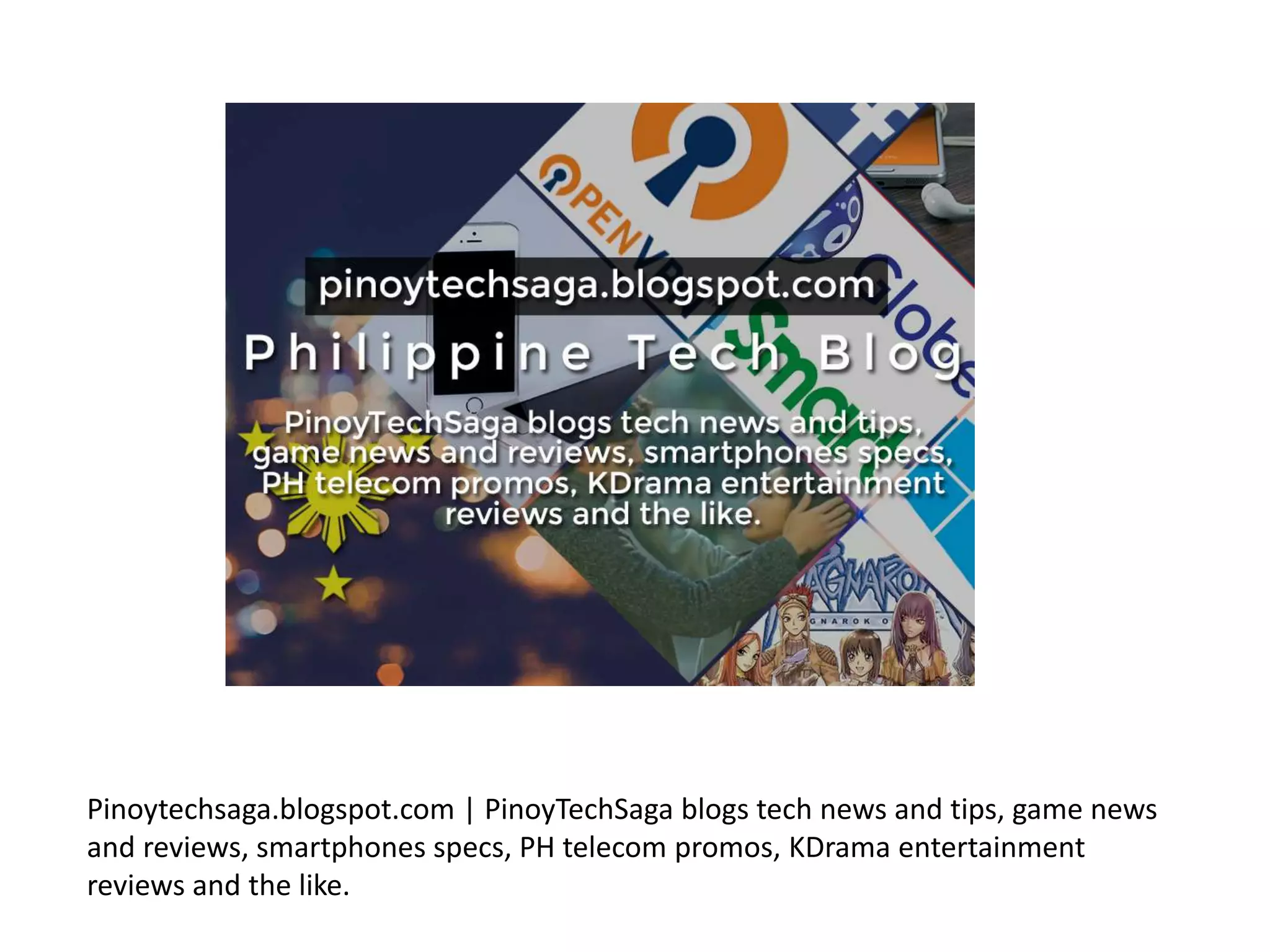 PinoyTechSaga | Philippines Tech News and Game Reviews Blog | PPT