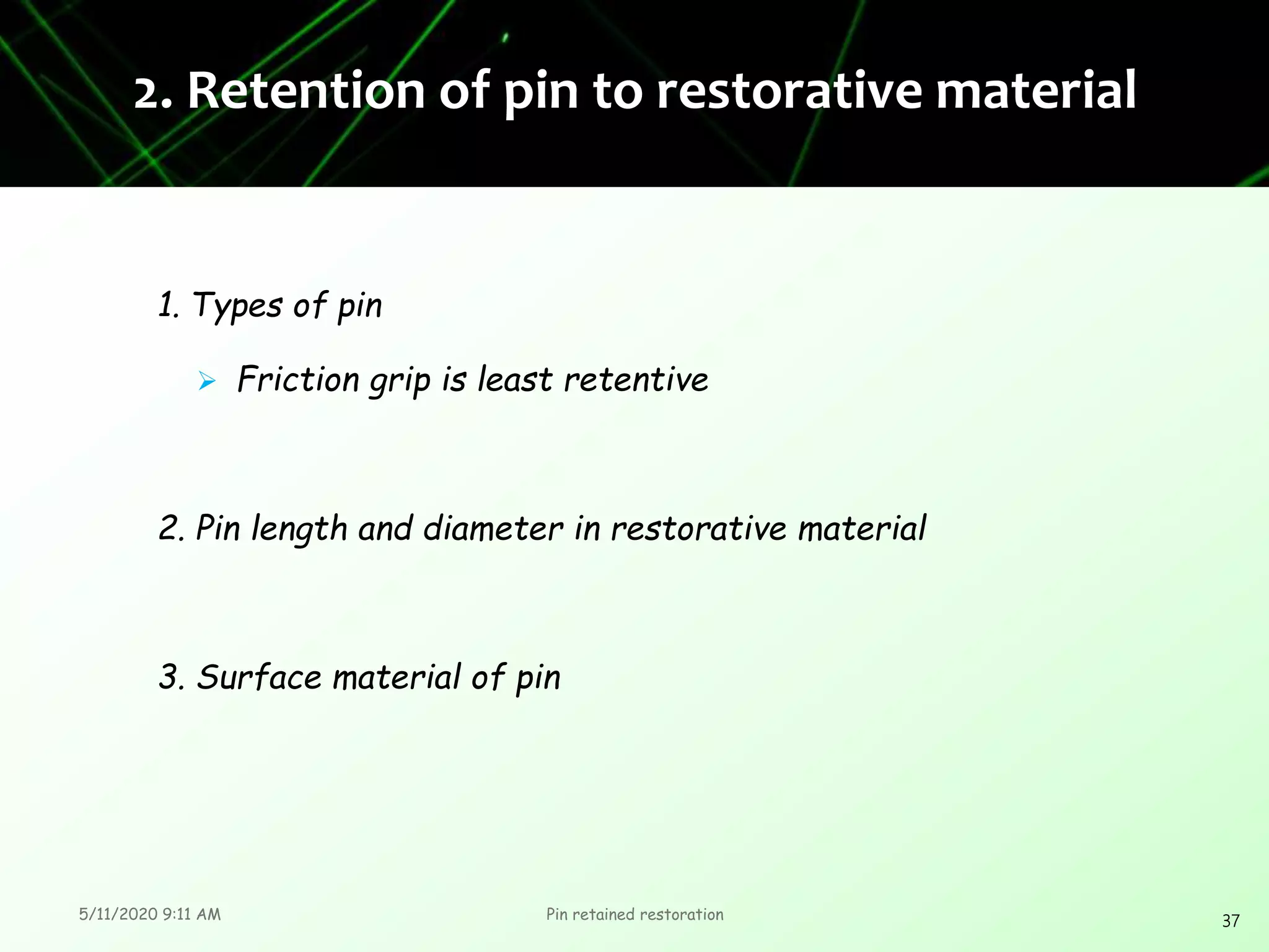 Pin retained restorations | PPTX