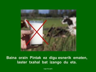 Pinta, gure behia | PPTX