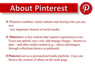 Working Mechanism of Pinterest and LinkedIn | PPT