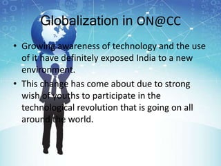Globalization in one night @ the call center | PPTX