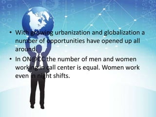 Globalization in one night @ the call center | PPTX