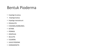 pioderma slide ppt kuliah, definisi , pembagian | PPTX