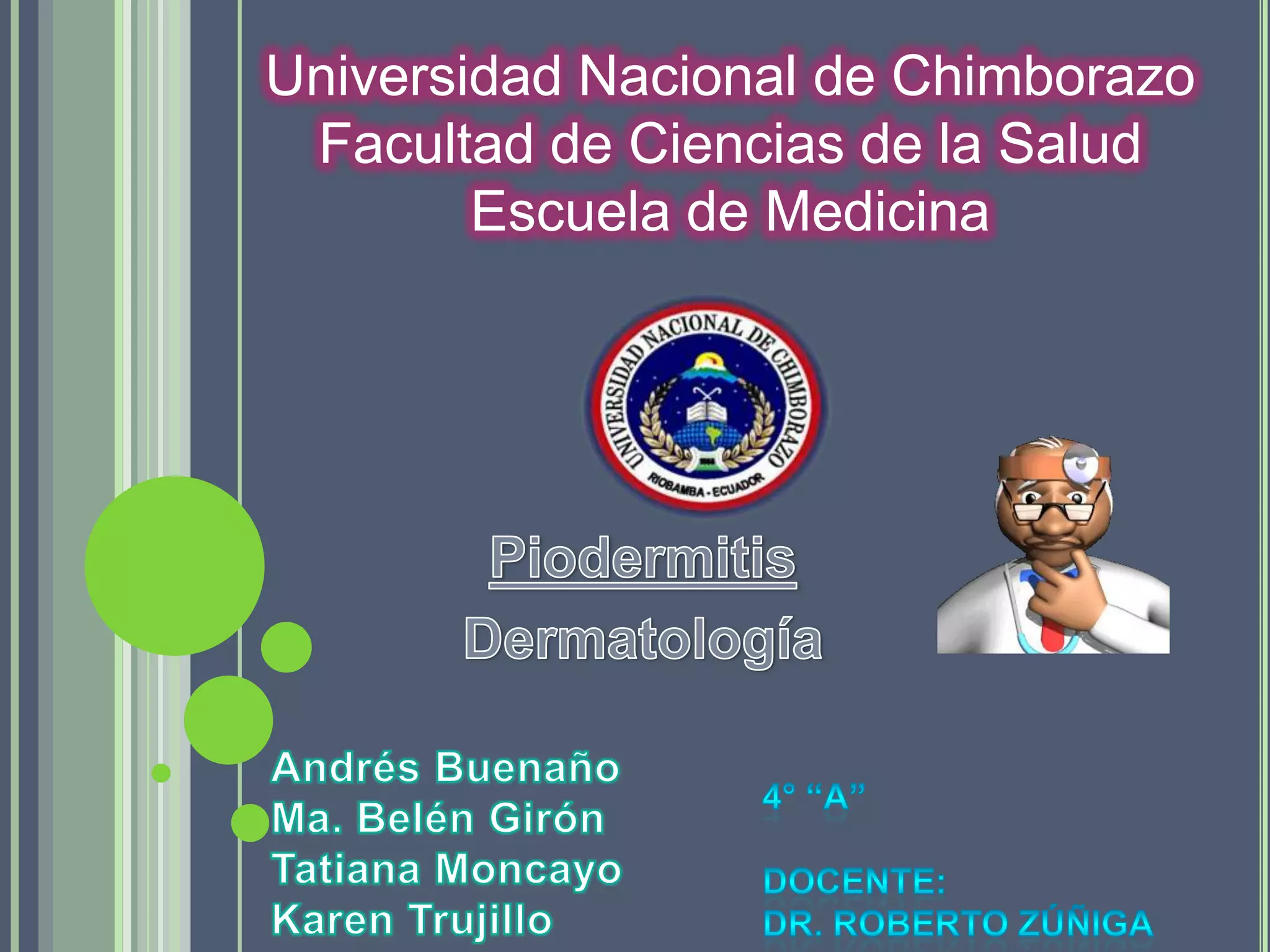 Piodermitis completo | PPT