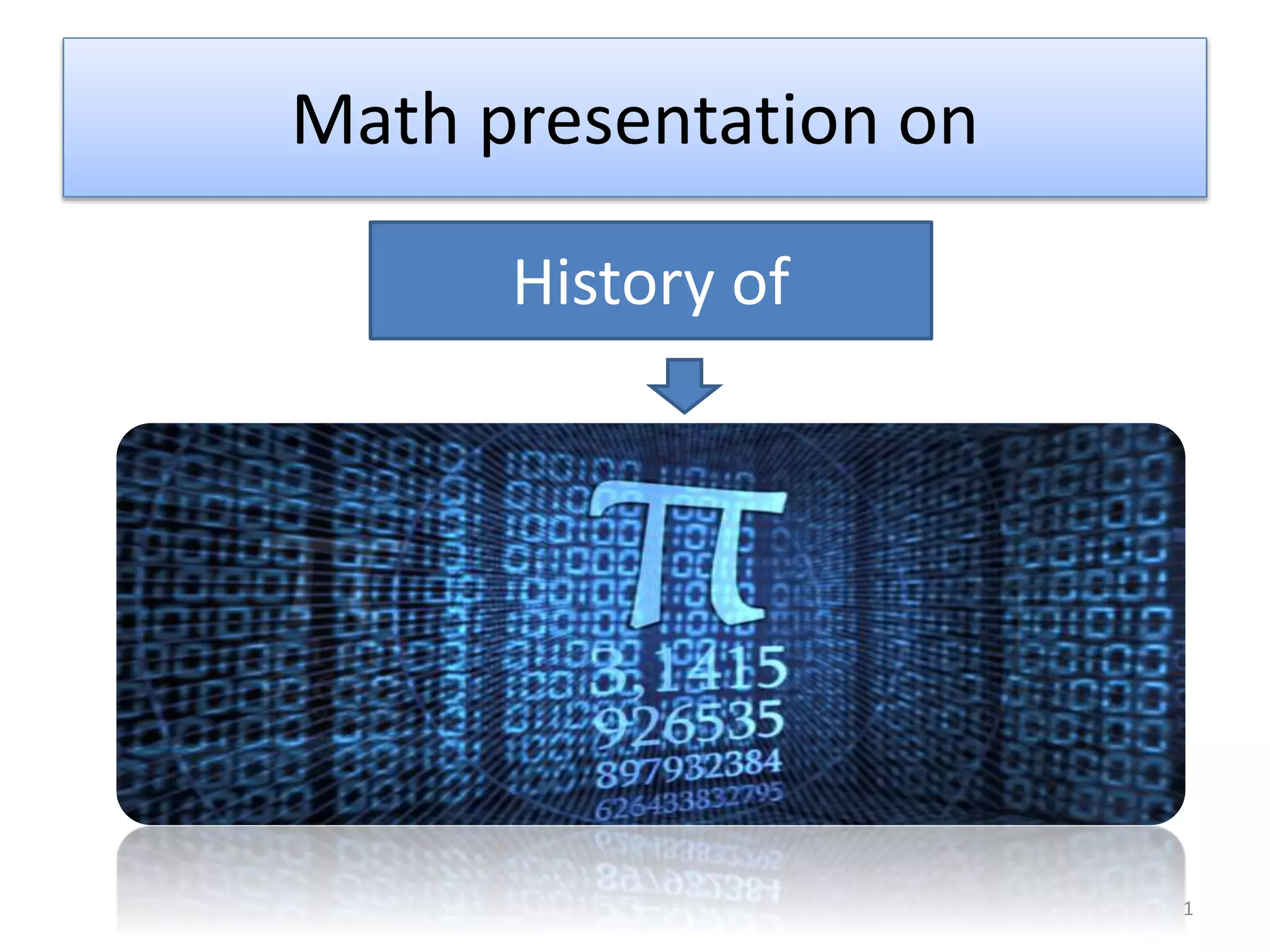 History of Pi | PPTX | Physics | Science