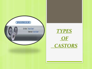 Pioneer castors ppt | PPT