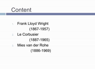 Pioneers of modern architecture | PPTX