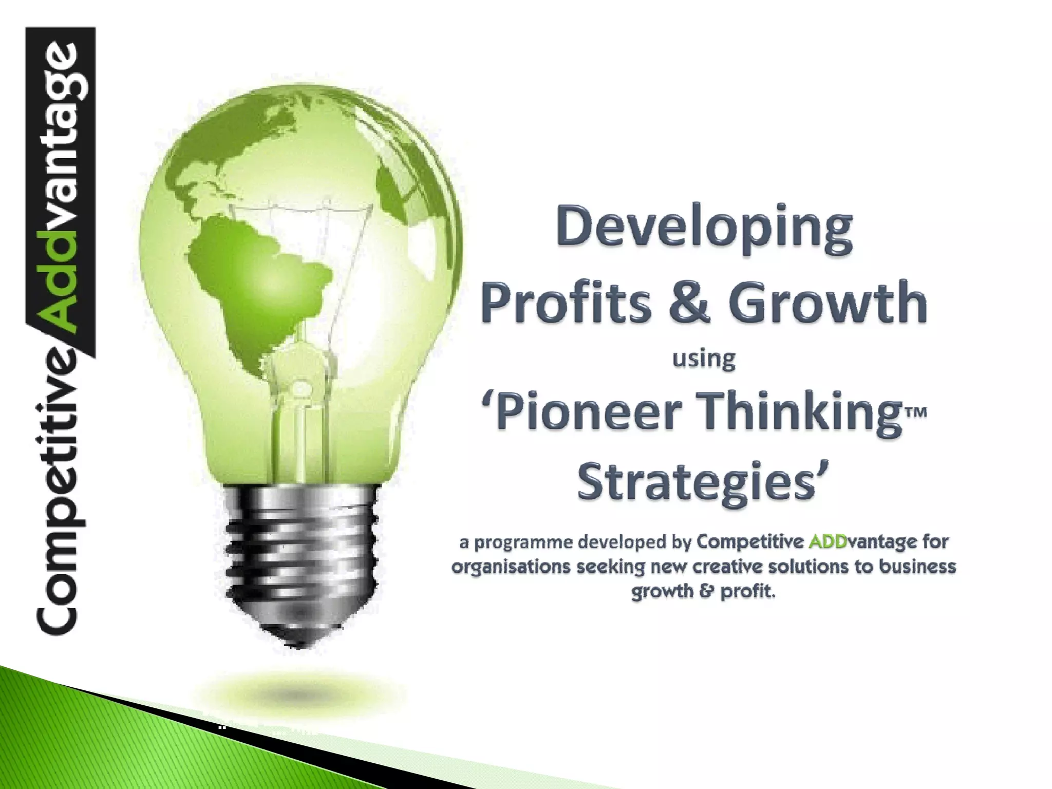 Pioneer Thinking Strategies Client Ppt | PPT