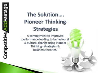 Pioneer Thinking Strategies Client Ppt | PPT