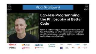 Ego-less Programming: the Philosophy of Better Code | PPT