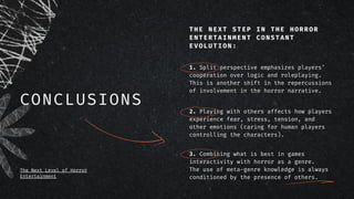 The Next Level of Horror Entertainment: Facing Fear in Cooperative ...