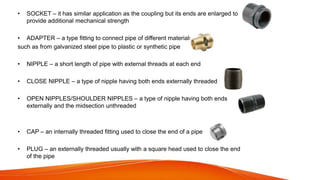 PIPE-FITTINGS-AND-PLUMBING-VALVES.pptx
