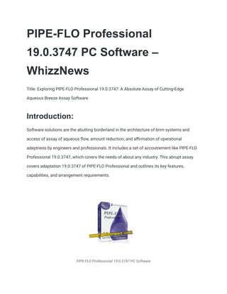 PIPE-FLO Professional 19.0.3747 PC Software – WhizzNews.pdf