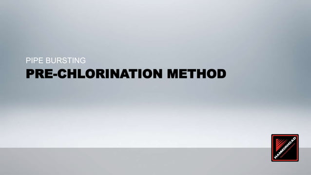 Pipe bursting and Pre-chlorination_effectiveness on large scale ...