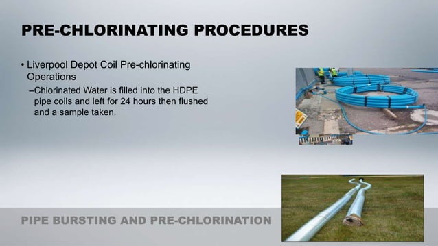 Pipe bursting and Pre-chlorination_effectiveness on large scale ...