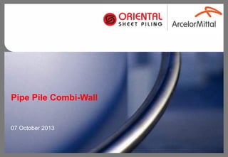 Steel Pipe Combine-wall Presentation.ppt