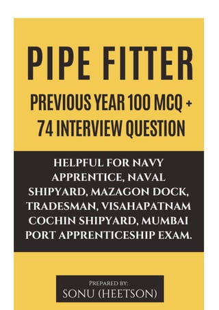 Pipe Fitter Question Paper MCQ for NAVY Apprentice Naval Shipyard | PDF