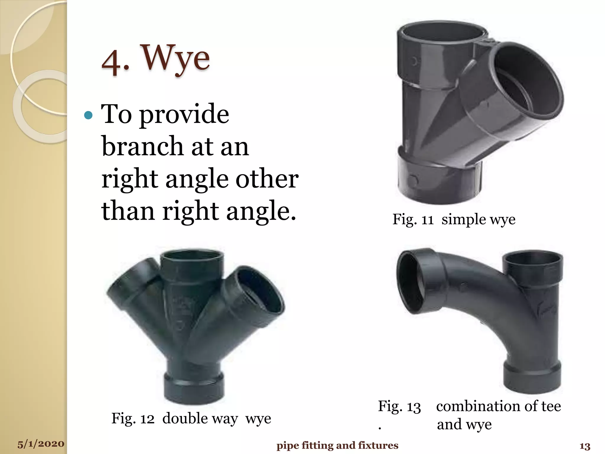 Pipe fitting and fixtures | PPTX