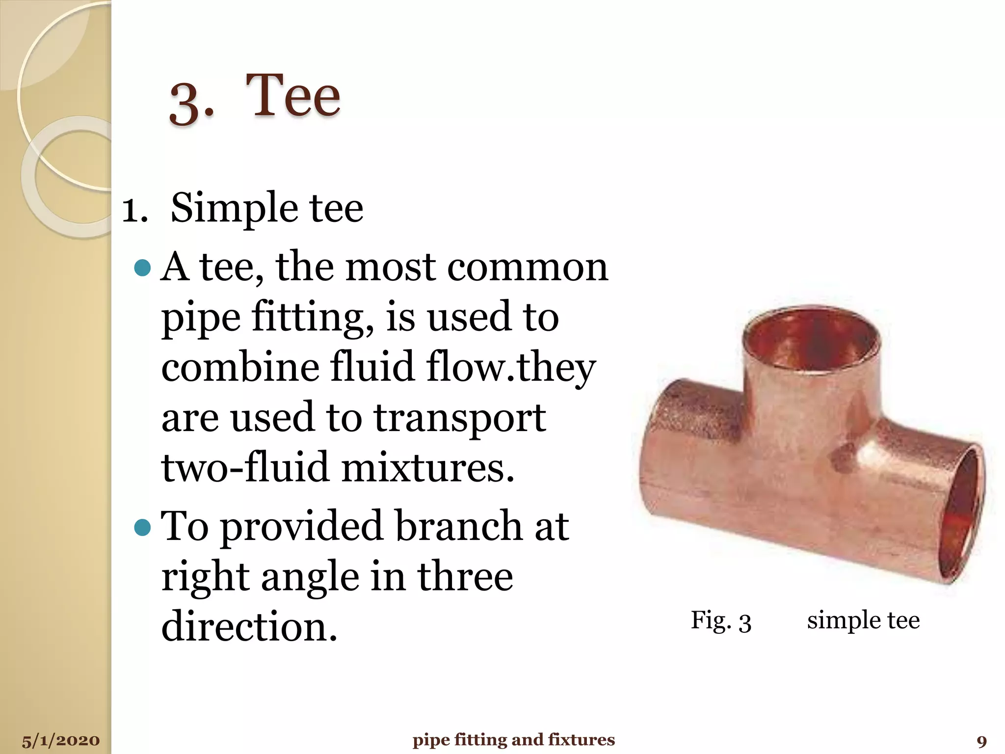 Pipe fitting and fixtures | PPTX