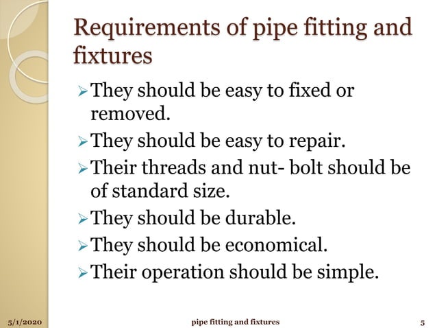 Pipe fitting and fixtures | PPTX