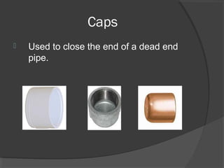Pipe fittings 1429085774768 | PPT