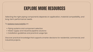 Pipe Fittings Explained: Types and Their Applications | PDF