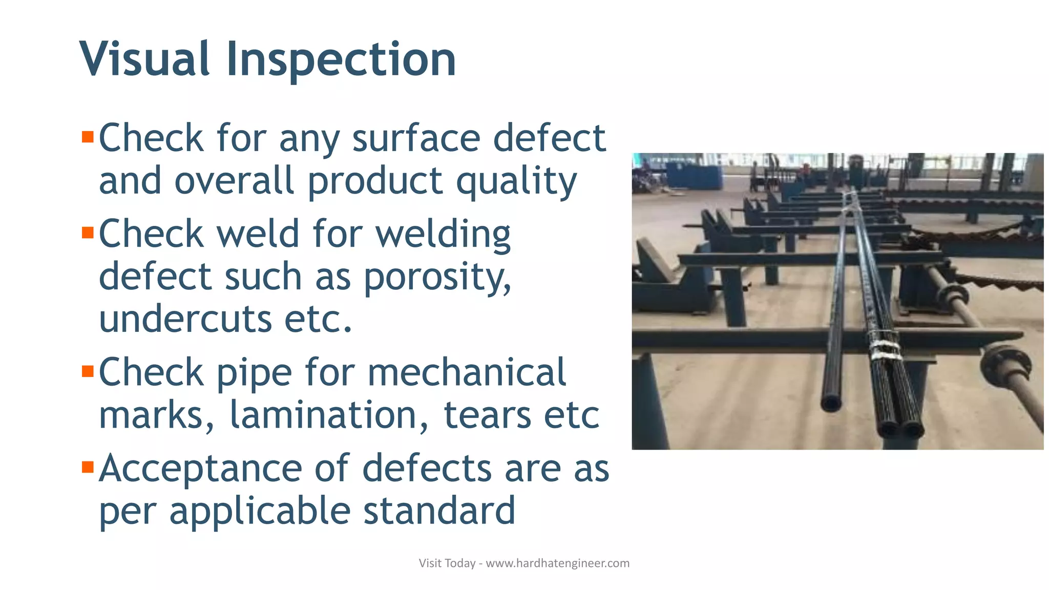 Pipe Hydrotest , Inspection, Visual and Dimensional Inspection ...