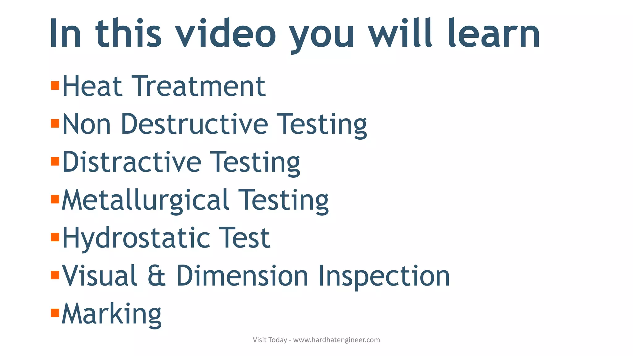 Pipe Hydrotest , Inspection, Visual and Dimensional Inspection ...