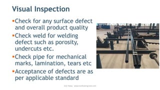 Pipe Hydrotest , Inspection, Visual and Dimensional Inspection ...