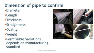 Pipe Hydrotest , Inspection, Visual and Dimensional Inspection ...