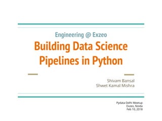 Data Science Pipelines in Python using Luigi | PPT