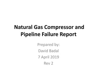Pipeline natural gas compressor station failure | PPT