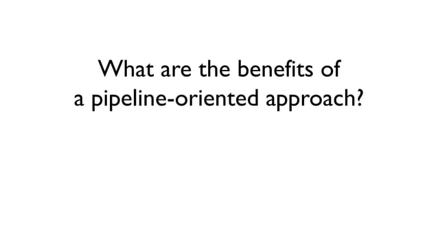Pipeline oriented programming | PPT | Free Download