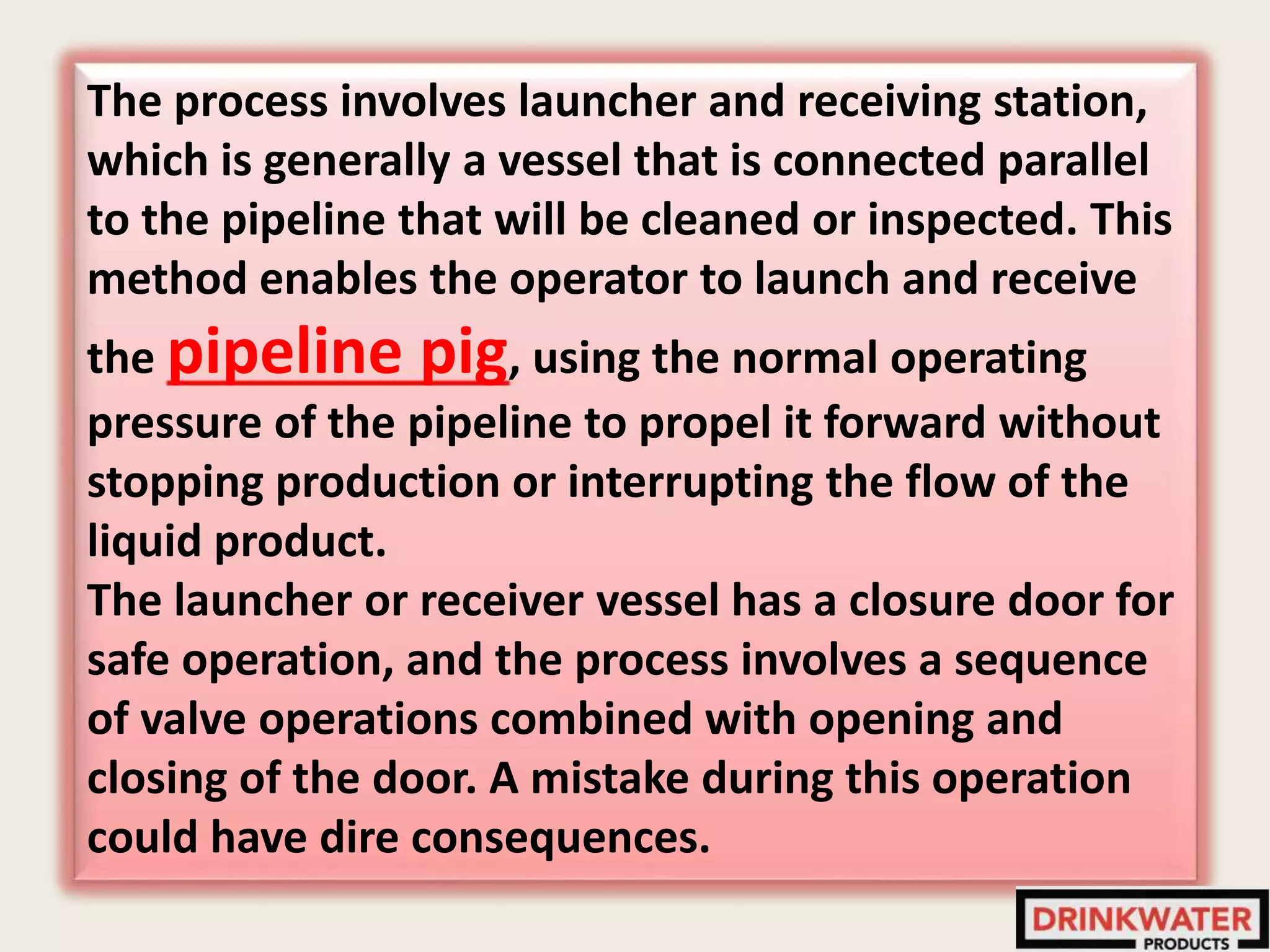 Safe Pipeline Pigging Procedures | PPTX