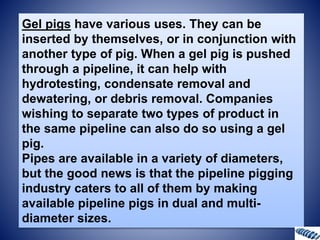 Pipeline pigs | PPTX